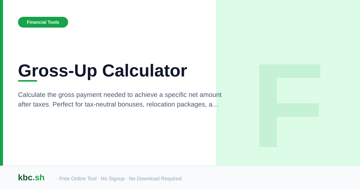 Gross-Up Calculator 2026 - Net to Gross | KBC Grandcentral