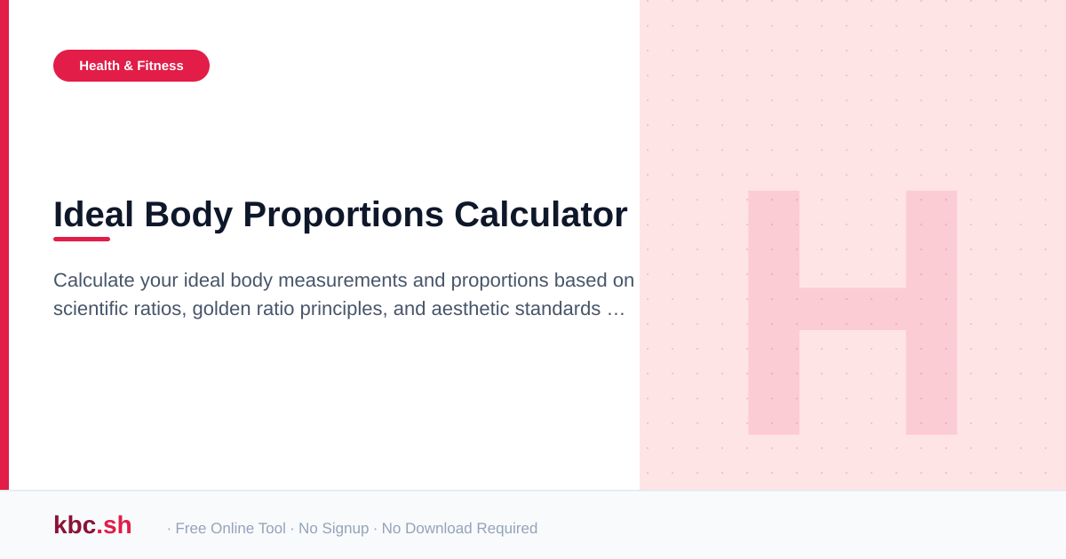 Ideal Body Proportions Calculator - Golden Ratio Body Measurements ...