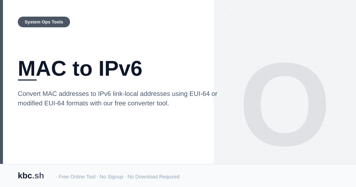 MAC Address to IPv6 Converter | KBC Grandcentral